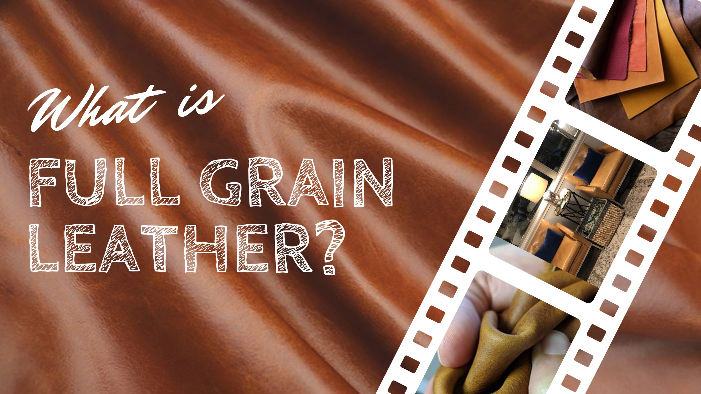 What is Full Grain Leather_ - Leather Hide Store Blog | Leather Hide Store